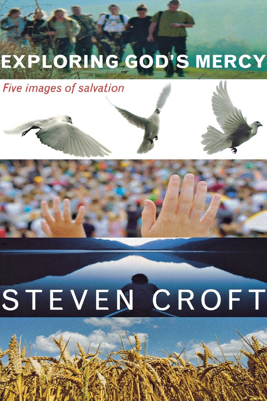 Exploring God's Mercy: Five Images of Salvation - Bishop Steven's Blog
